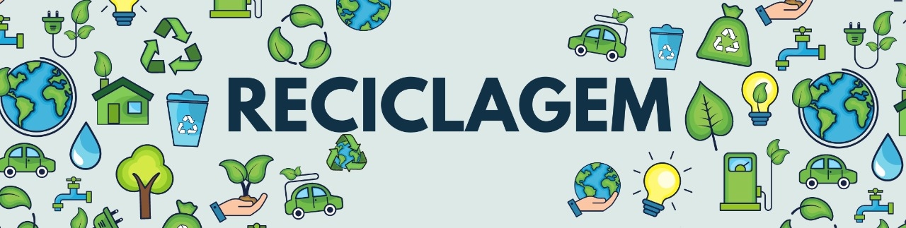 RECICLAGEM: TUDO QUE VOCÃŠ PRECISA SABER PARA COLOCÃ -LA EM PRÃ TICA ...